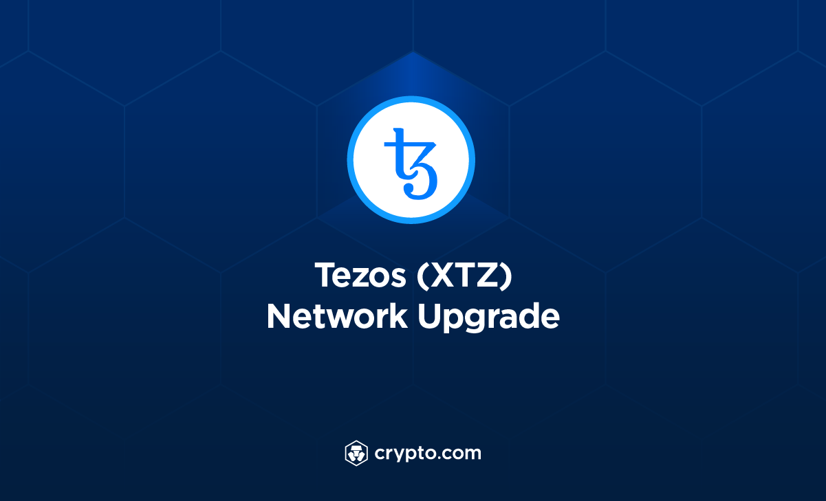 Crypto.com App and Exchange to Support Tezos (XTZ) Network Upgrade