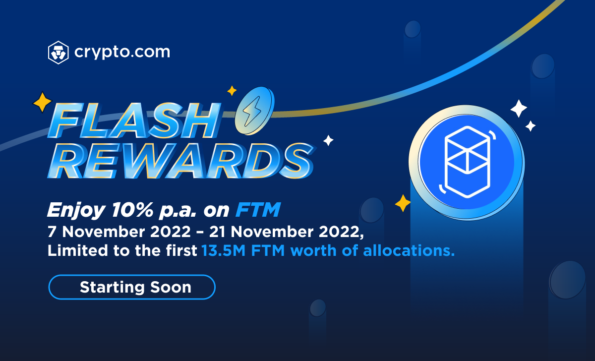 FTM Flash Rewards Campaign: Earn 10% p.a.